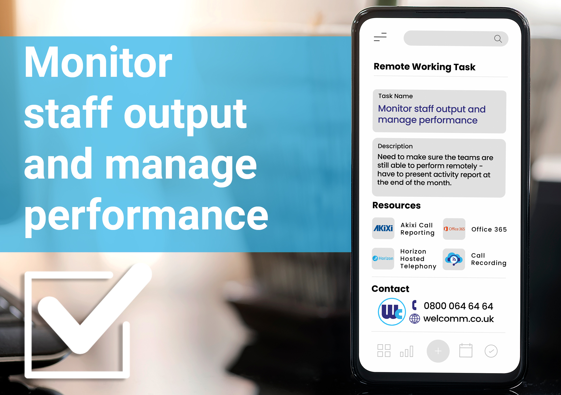 Monitor Staff Output and Manage Performance - Welcomm Communications